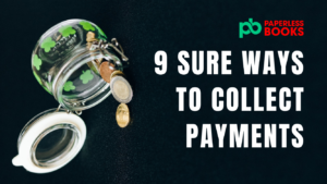 9 Ways to Collect Money from Clients Who Won't Pay – Paperless Books